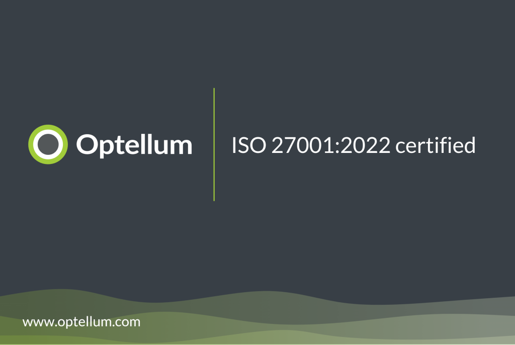 PRESS RELEASE: Optellum achieves ISO 27001:2022 certification | Optellum